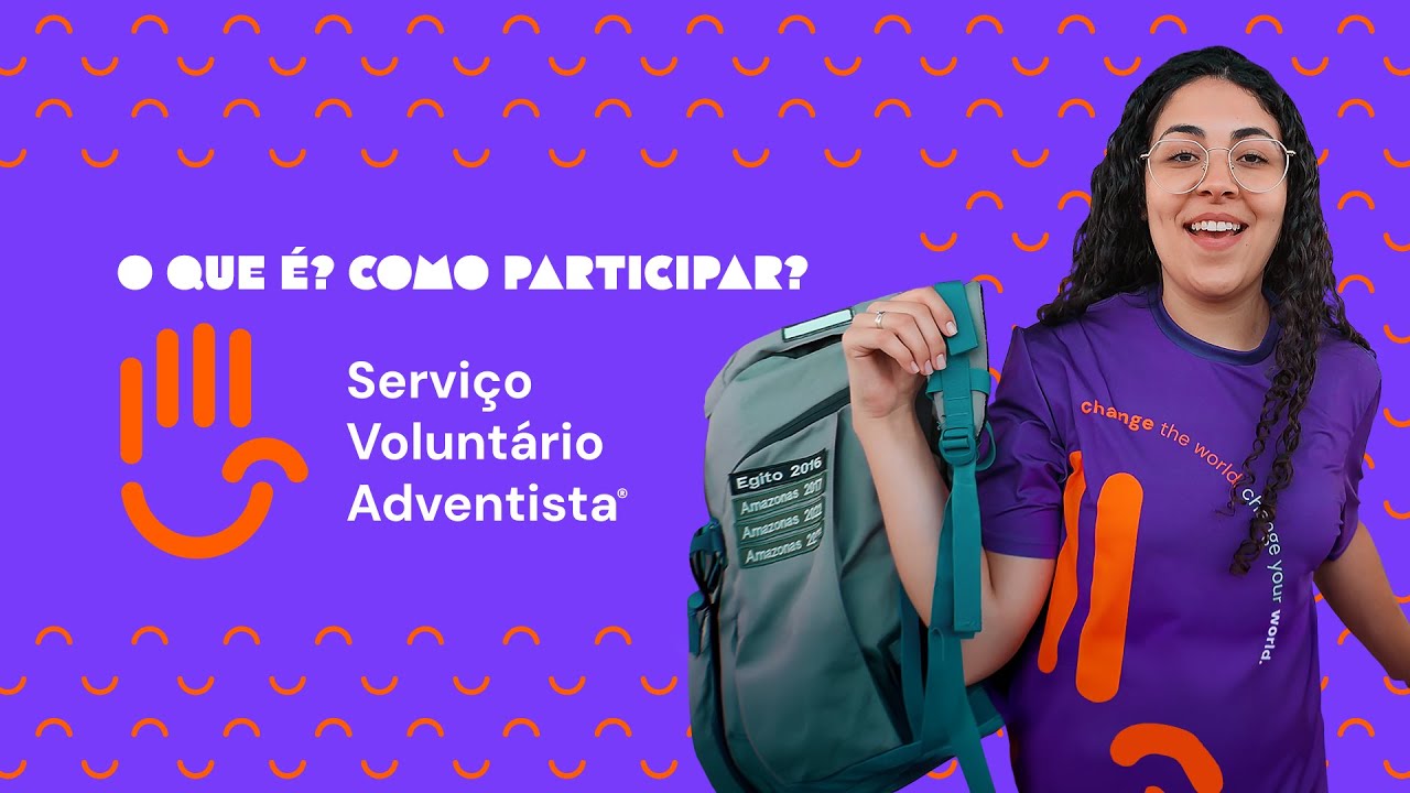Serviço Voluntário Adventista | O que é? Como participar? - Vídeos ...